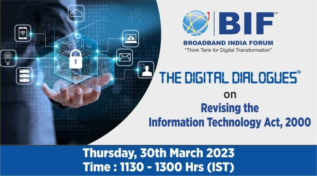 The Digital Dialogues on ‘Revising the Information Technology Act, 2000 ...